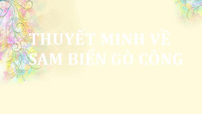 Thuyết minh về sam biển Gò Công